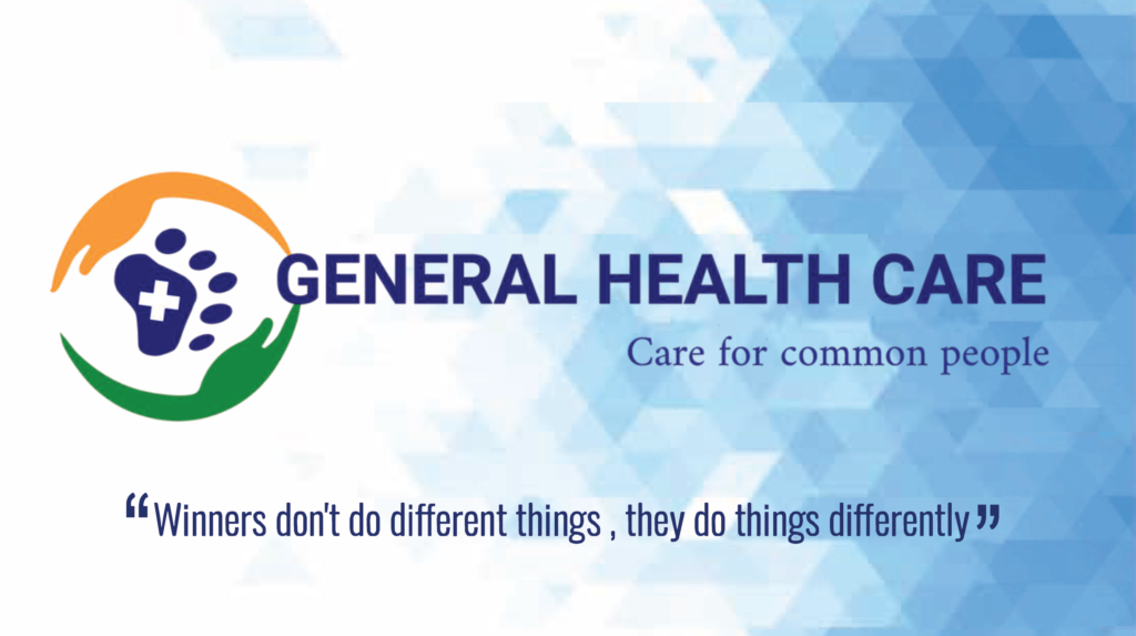 About General HealthCare – GENERAL HEALTH CARE | CARE FOR COMMON PEOPLE